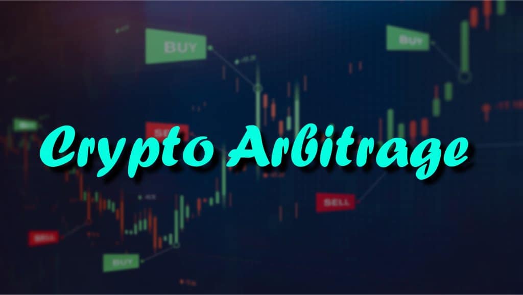 Crypto Arbitrage: A Basic Guide